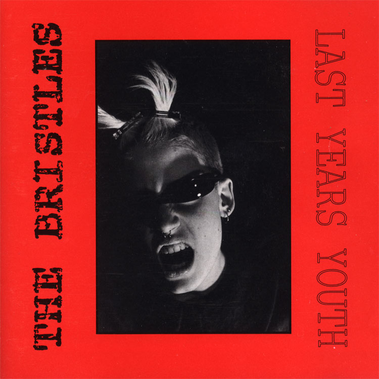 The Bristles- “Last Years Youth” LP and CD | Beer City Records ...